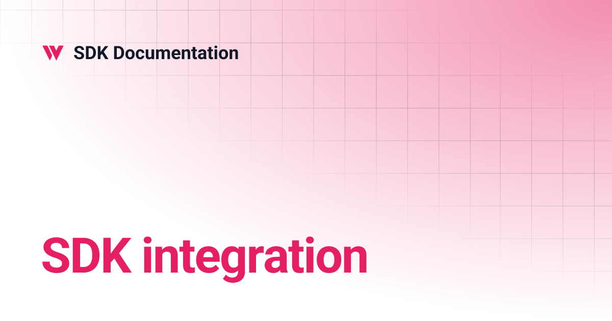 SDK integration | SDK Documentation